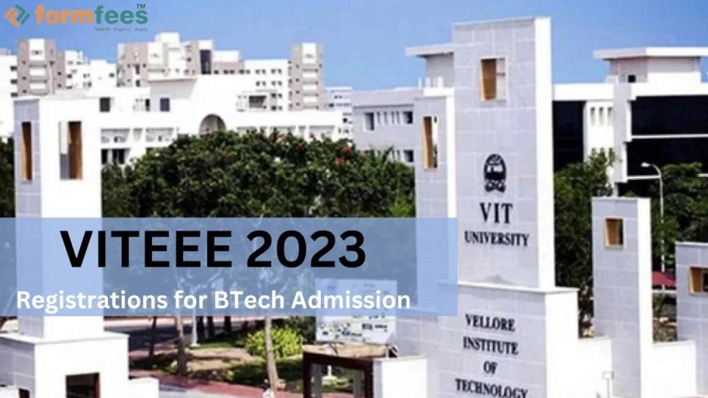 Registrations for VITEEE 2023 for BTech Admission Have Begin - Akshay ...