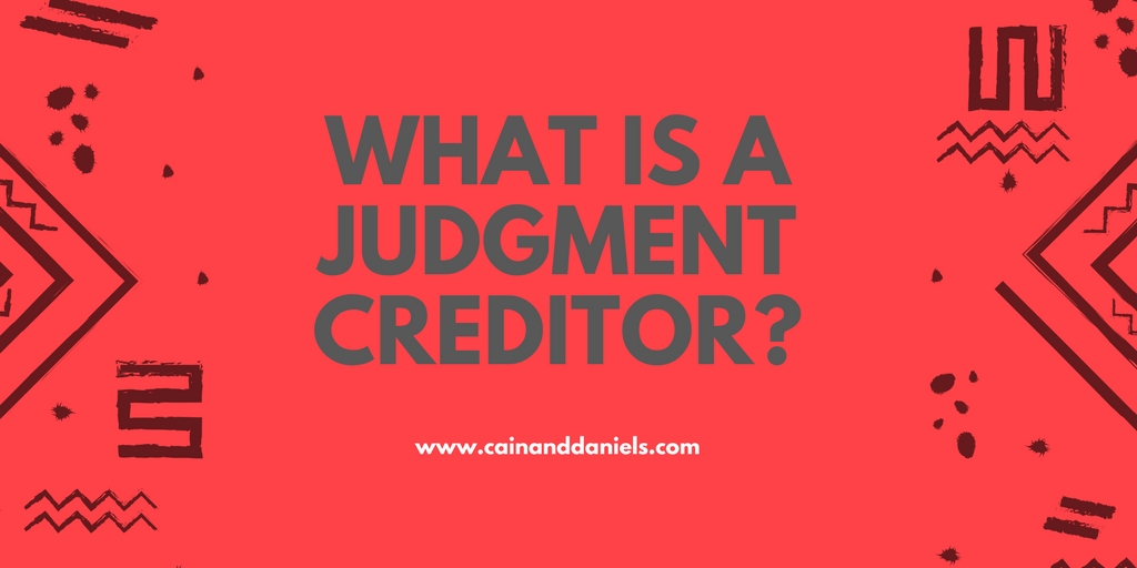 What is a Judgment Creditor?. A judgment creditor is the person who ...