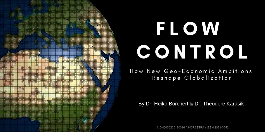 Flow Control: How New Geo-Economic Ambitions Reshape Globalization | by ...