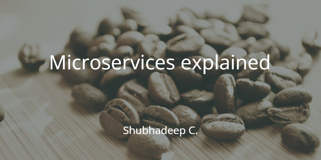 Microservices explained. Microservices architecture is a modern… | by ... Microservices explained. Microservices architecture is a modern… | by ...