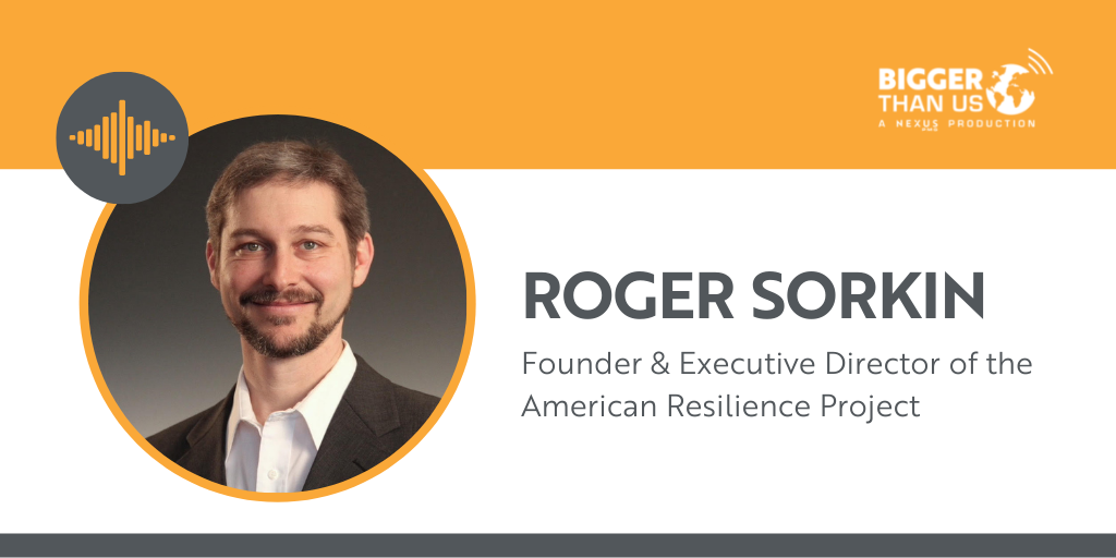 #185 Roger Sorkin, Founder & Executive Director of the American ...