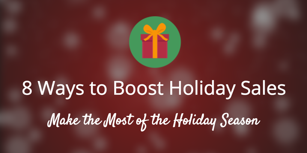 8 Easy Things You Can Do To Boost Holiday Sales | by Rapid RMS | Medium