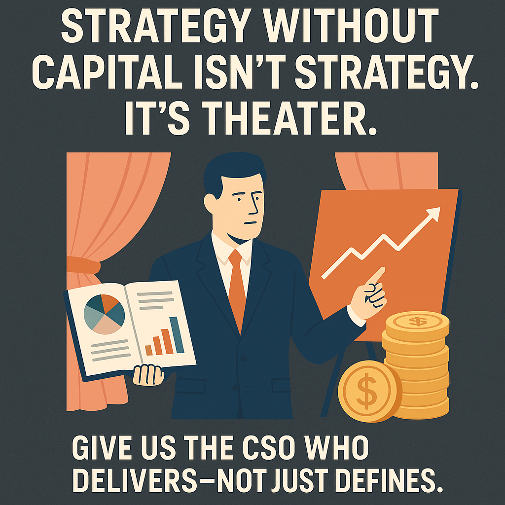Strategy Without Capital Isn’t Strategy. It’s Theater. | by Alok K ...