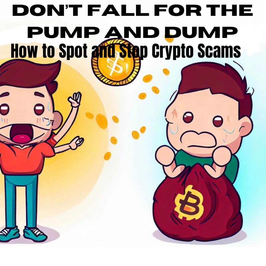 Don’t Fall for the Pump and Dump: How to Spot and Stop Crypto Scams | by Nidal K | Coinmonks ...