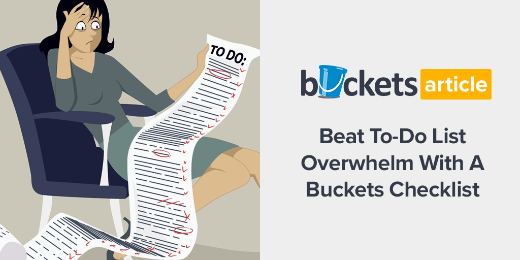 Beat To-Do List Overwhelm With A Buckets Checklist | by Gráinne Logue ...