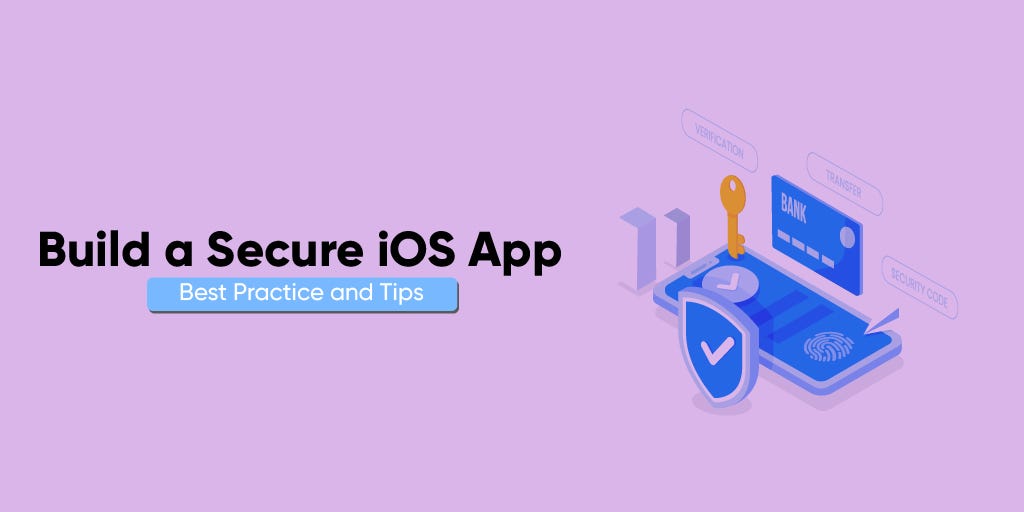 Building a Secure iOS App: Best Practices and Tips | by Quokka Labs | Tech and Tricks | Medium