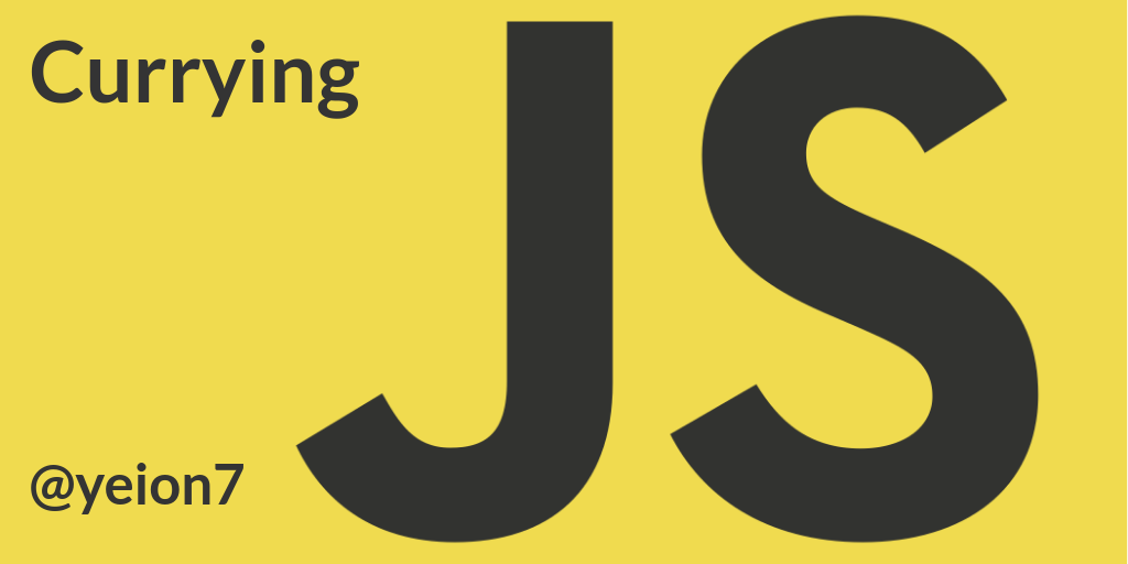 Currying en JavaScript: Funciones con superpoderes. | by Yeison Daza 🍉 ...