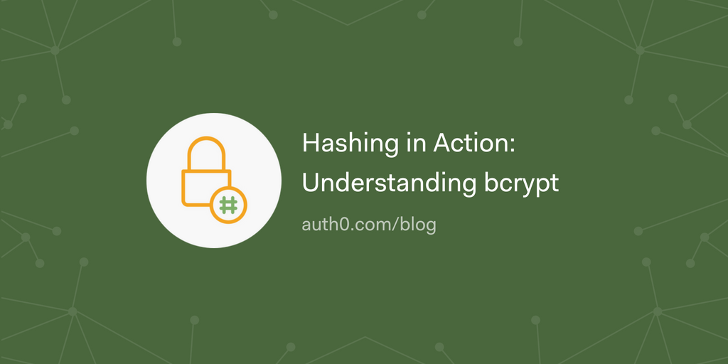 Hashing in Action: Understanding bcrypt | by Auth0 | Medium