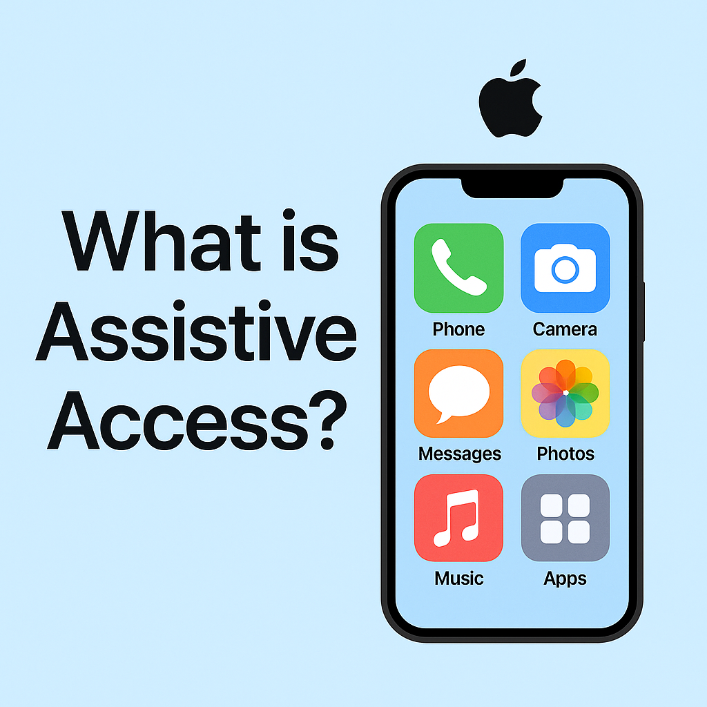 What is Assistive Access? How Apple is Rethinking Simplicity in iOS ...
