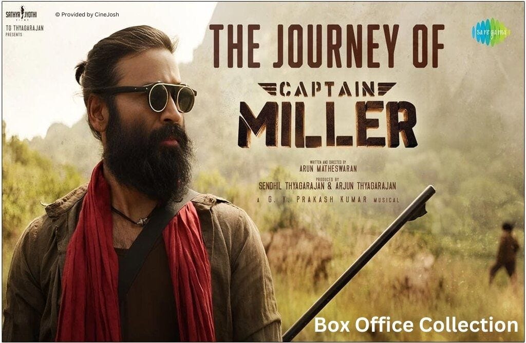 Captain Miller Boxoffice. Captain Miller Box Office Collection &… | by ...