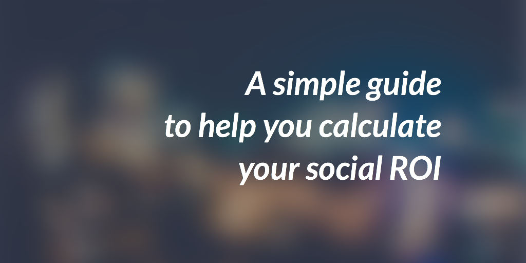5 Steps to Calculate Your Social ROI | by Susan McWilliams | Medium