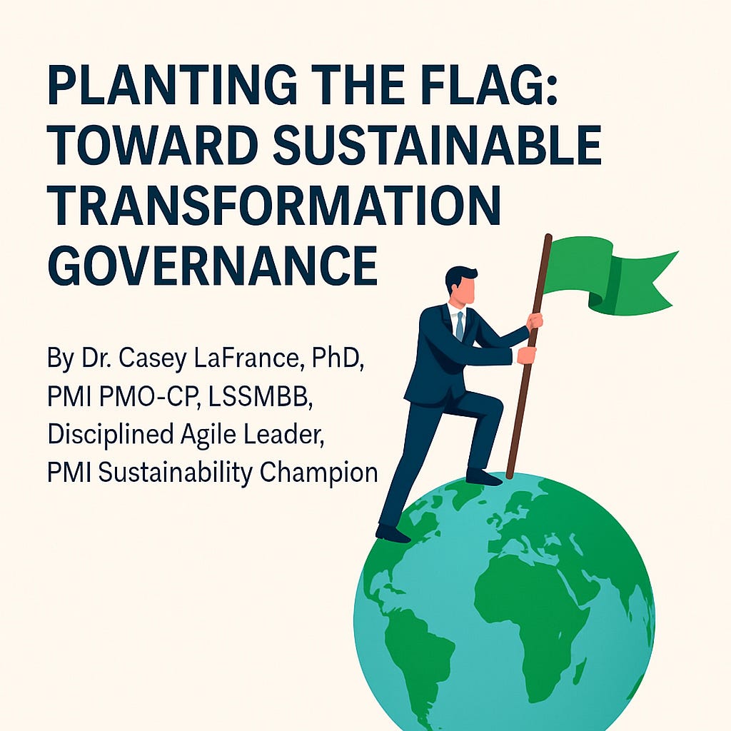 Toward Sustainable Transformation Governance | by Dr Casey LaFrance ...
