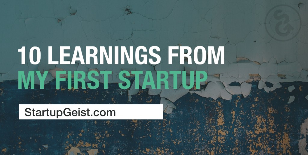 10 Startup Lessons Learned (Hint: Avoid Mistake 4 at all Cost!) | by ...