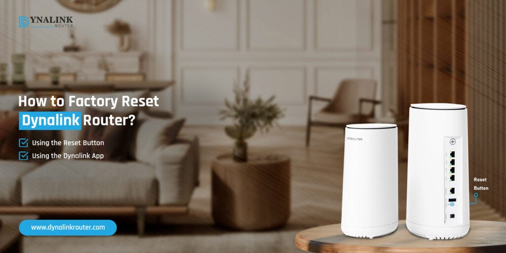 Quick Guide for Dynalink Router reset - Sondavid - Medium