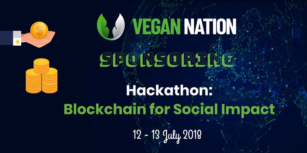 VeganNation Sponsoring the “Blockchain for Social Impact” Hackathon ...