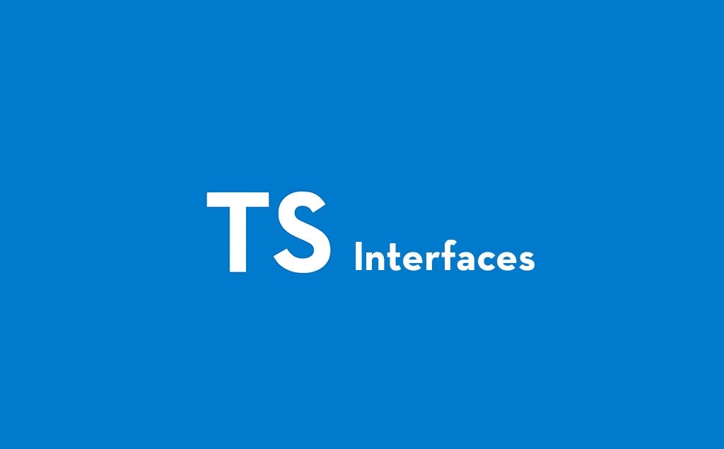Understanding and using TypeScript interfaces. | by Piyush Singh | Medium