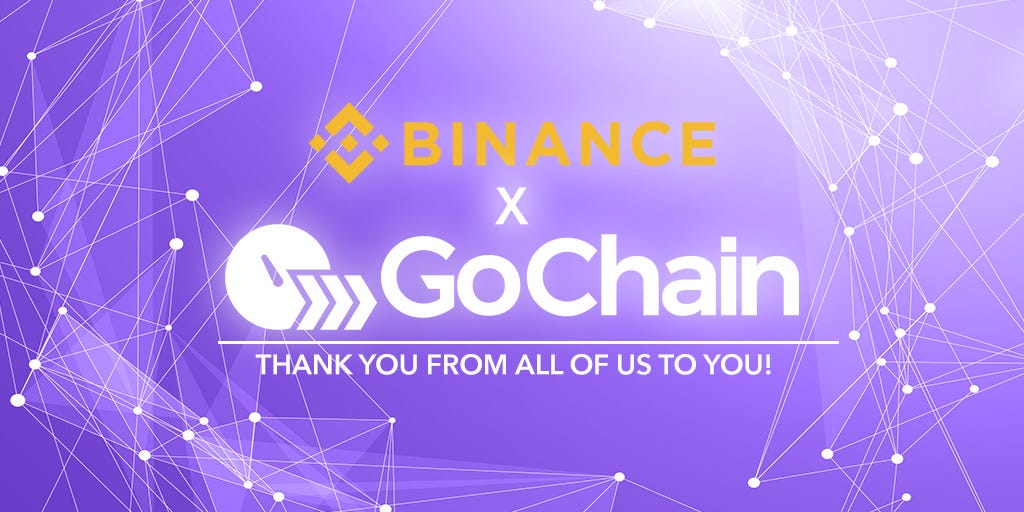 GoChain is Officially Listed on Binance! | by GoChainGo | GoChain | Medium