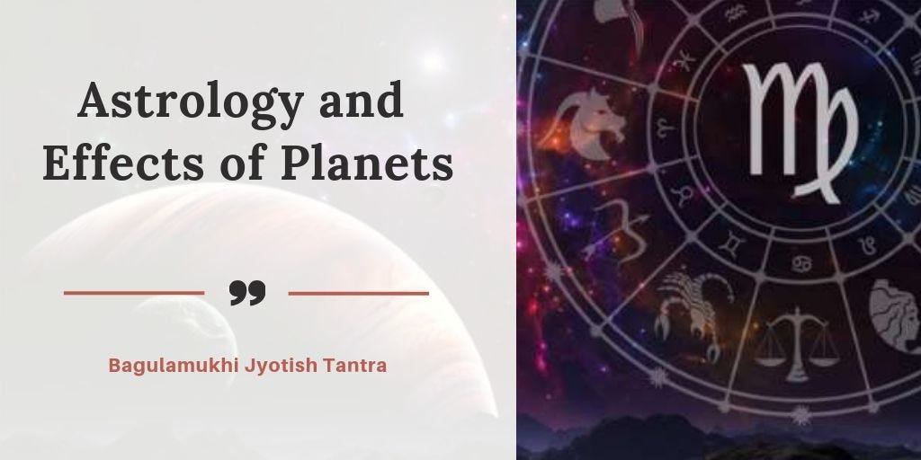 Astrology and Effects of Planets. With the help of astrology, we can ...