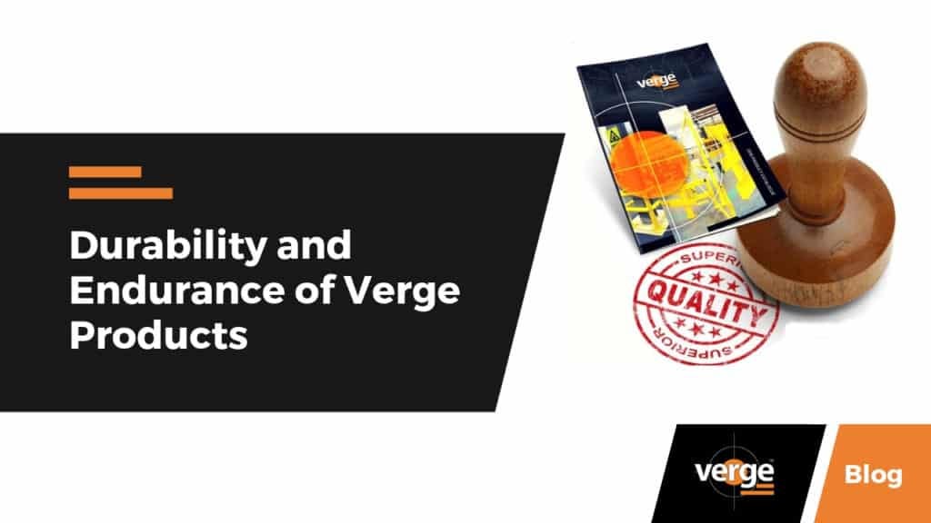 Durability and Longevity: The Hallmarks of Verge Safety Products | by ...