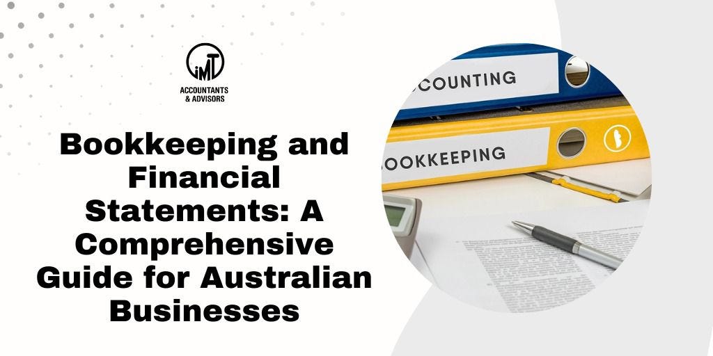 Bookkeeping and Financial Statements: A Comprehensive Guide for ...