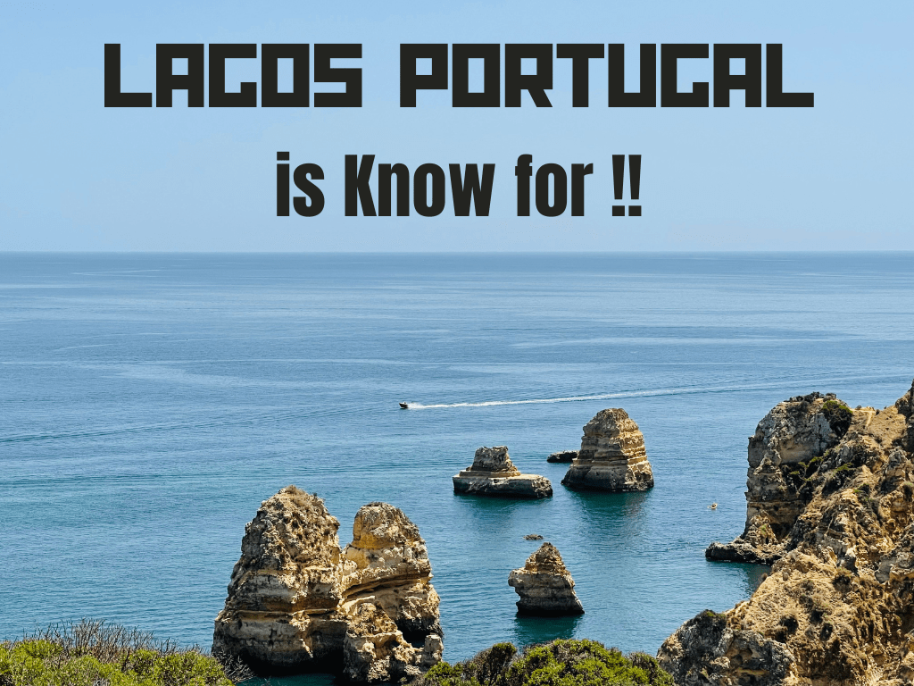 What is Lagos Portugal known for? | by Old Town Charm Lagos | Medium
