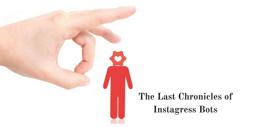 The Last Chronicles of Instagress | by Kenneth Edward | Medium