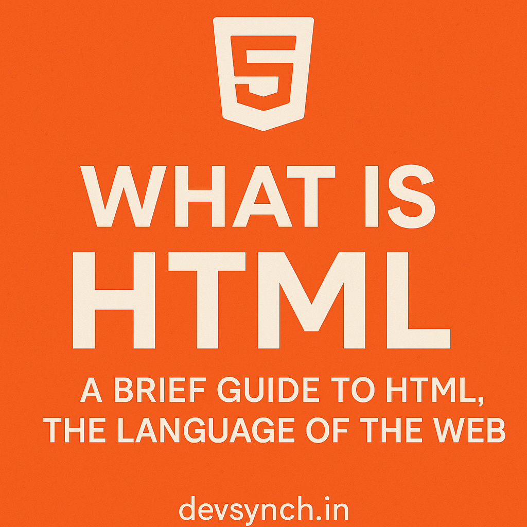 HTML Explained: A Beginner’s Guide to the Language of the Web: | by Amol Rathod | Jun, 2025 | Medium