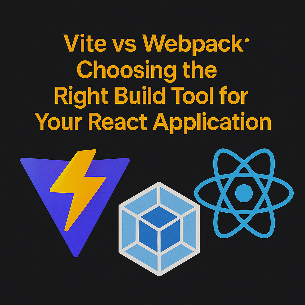 Vite vs Webpack: Choosing the Right Build Tool for Your React Application | by ThamizhElango ...