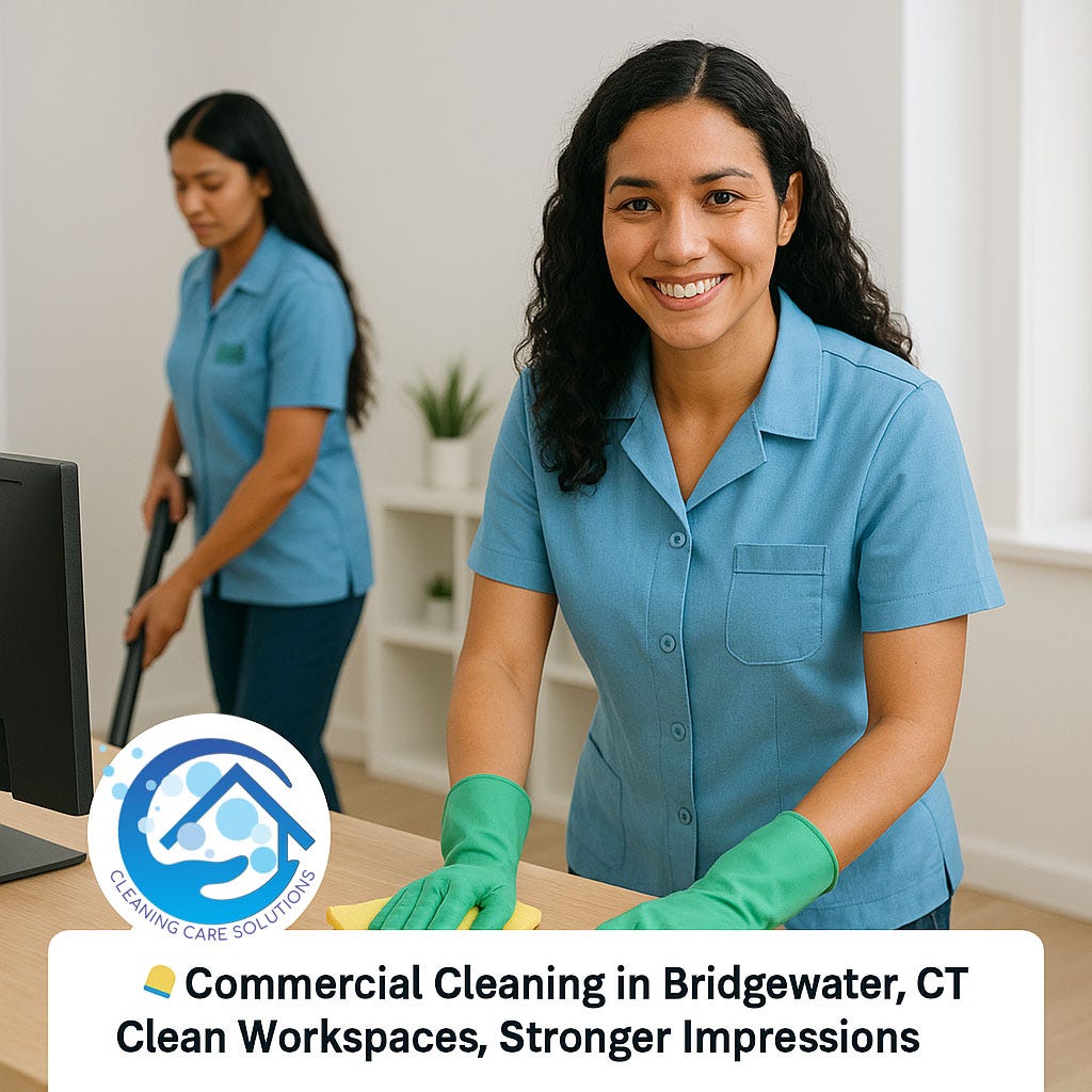 🧽 Commercial Cleaning in Bridgewater, CT — Clean Workspaces, Stronger ...