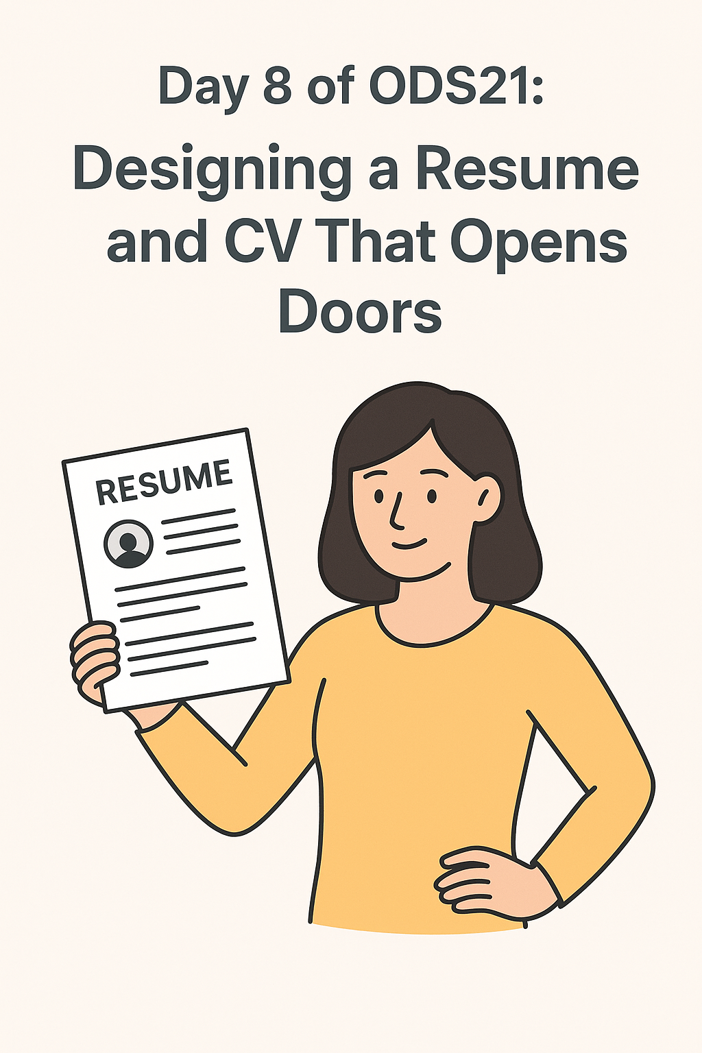 Day 8 of ODS21: Designing a Resume and CV That Opens Doors | by Omni ...