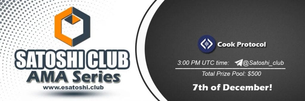 AMA Satoshi Club x Cook Protocol, December 7th | by Satoshi_storyteller ...