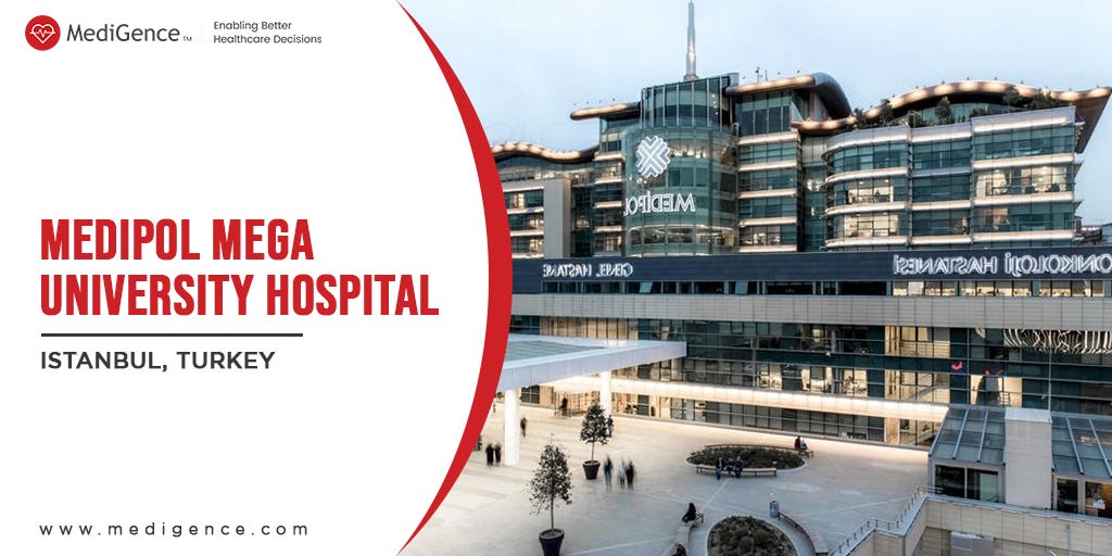 Medipol Mega University Hospital Istanbul, Turkey | Review | by Imran Saify | Medium