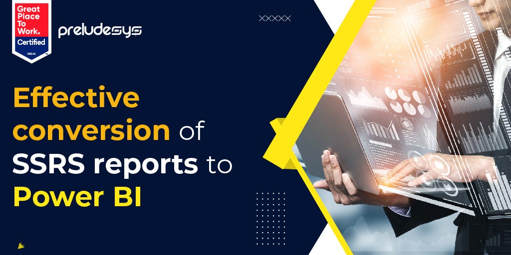 Effective conversion of SSRS reports to Power BI | Medium