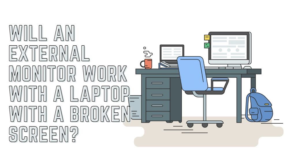 Will an External Monitor Work with a Laptop with a Broken | by Avinash ...