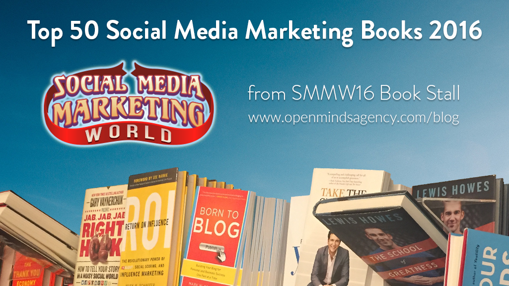 Top 50 social media marketing books 2016: from #smmw16 book stall | by ...