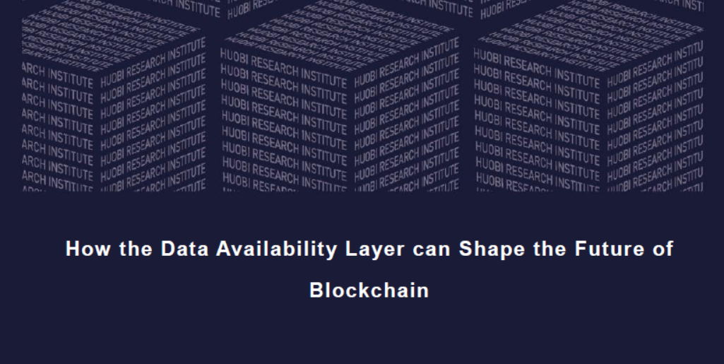 How the Data Availability Layer can Shape the Future of Blockchain | by HTX Research | HTX ...