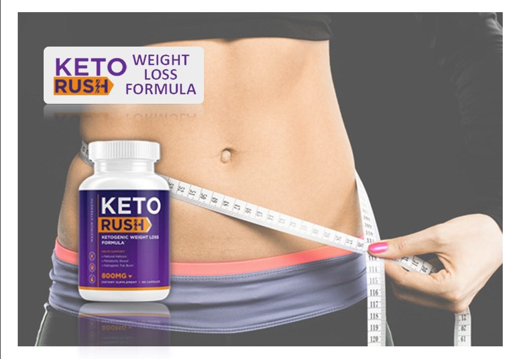Keto Rush Review: Fight Stubborn Flab The Easy Way | by Keto Rush | Medium