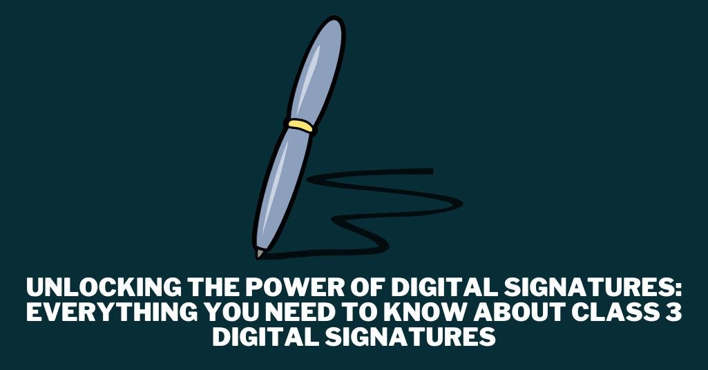 Unlocking the Power of Digital Signatures: Everything You Need to Know ...