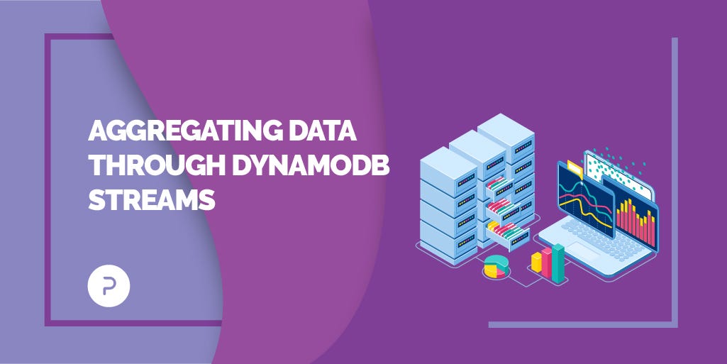 Aggregating Data Through Dynamodb Streams By Darrell Teo Paloit 0197