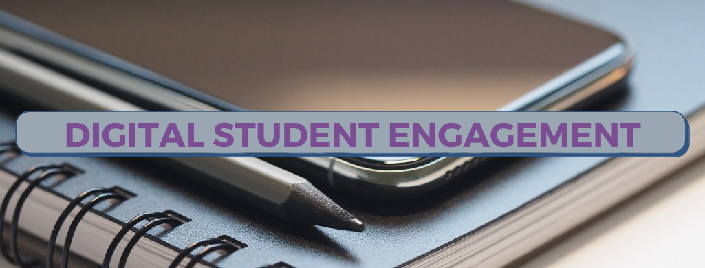 Digital Student Engagement: Transforming the Higher Education Student ...
