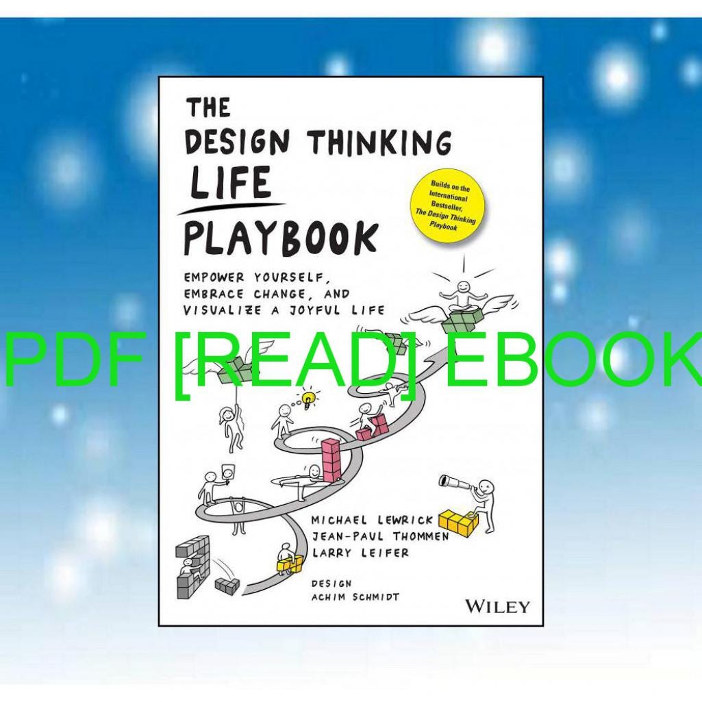 ((download_p.d.f))^ The Design Thinking Life Playbook: Empower Yourself ...
