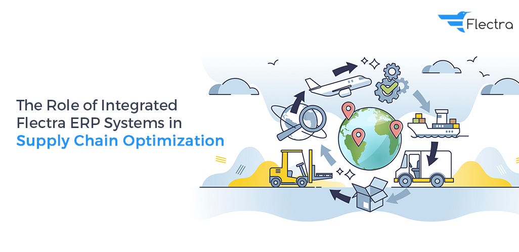 The Role of Integrated Flectra ERP Systems in Supply Chain Optimization | by Flectrahq | Medium