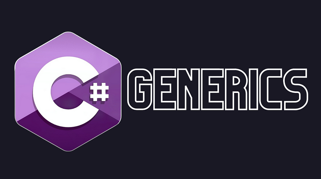 Understanding C# Generics: A Comprehensive Guide | by Esmaeil Sheikhi ...