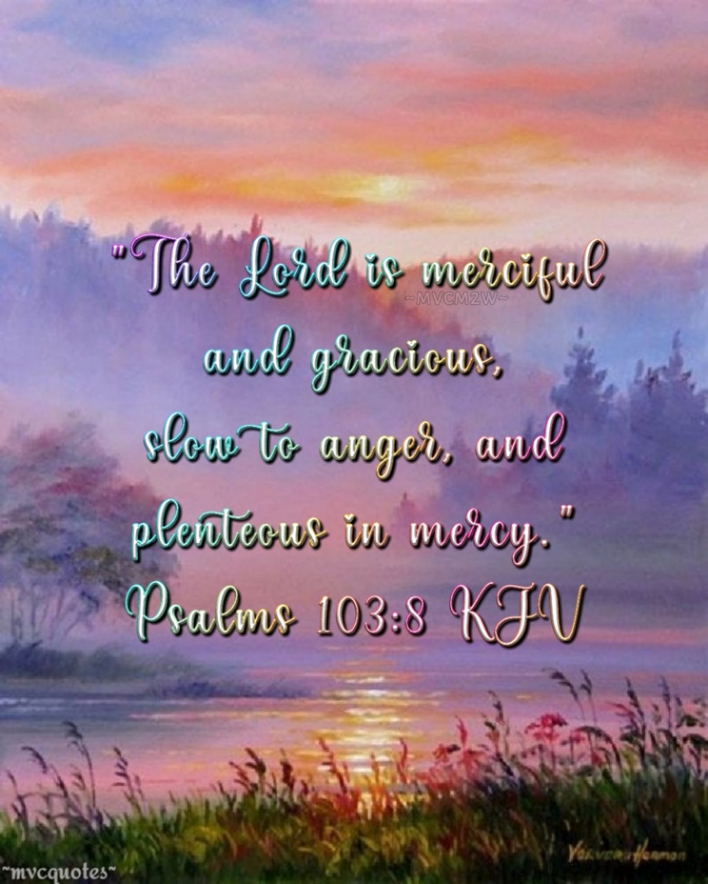 Psalms 103:8 #mvcquotes #NarrowPather #WarriorOfGOD #HolyBible # ...