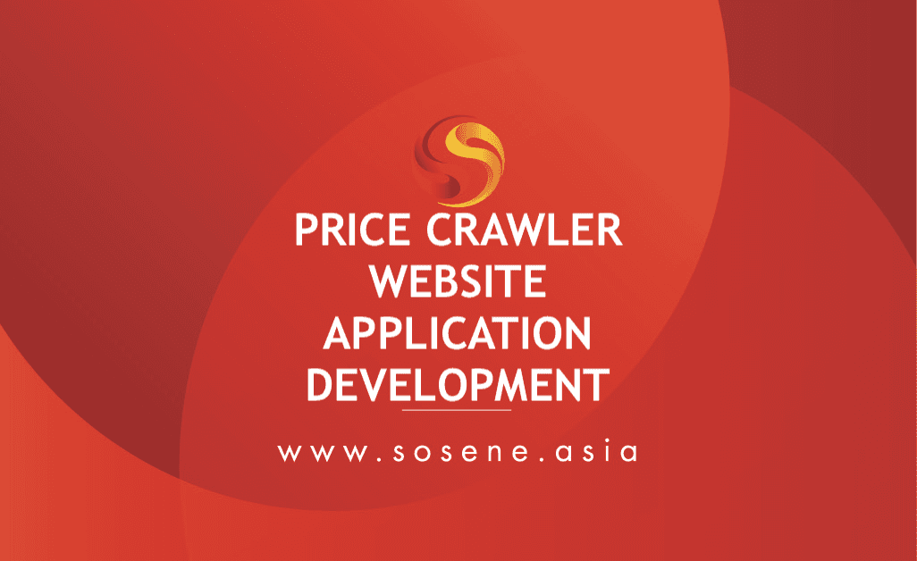 PRICE CRAWLER WEBSITE APPLICATION DEVELOPMENT | by SoSene Software ...