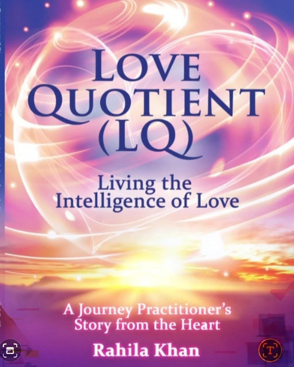 Love Quotient: Living the Intelligence of Love by Rahila “Love” Khan ...