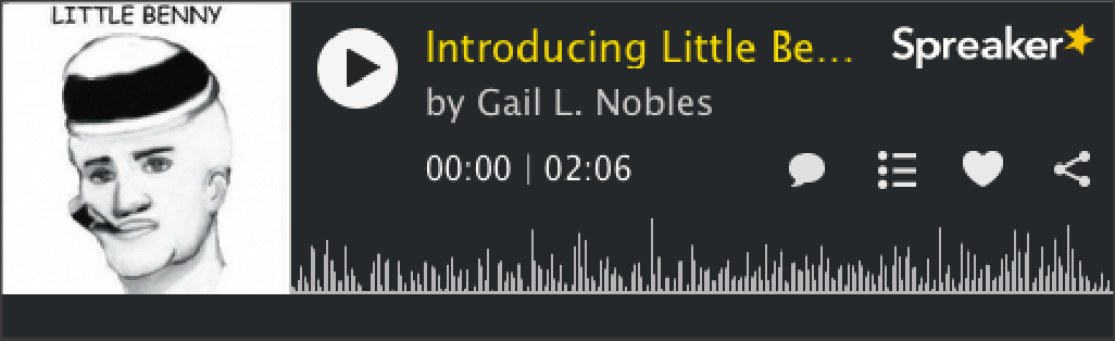 Introducing Little Benny _ GN Audio | by Gail Nobles_The Charact | Medium