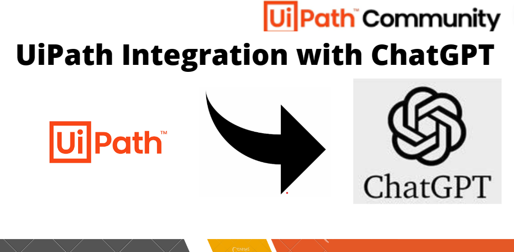 UiPath Integration with ChatGPT. #ChatGPT is in the news and creating a… | by Nitya Tomar | Medium