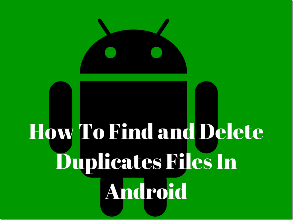 How to Find and Remove Duplicate files on Android Phone | by vikash ...