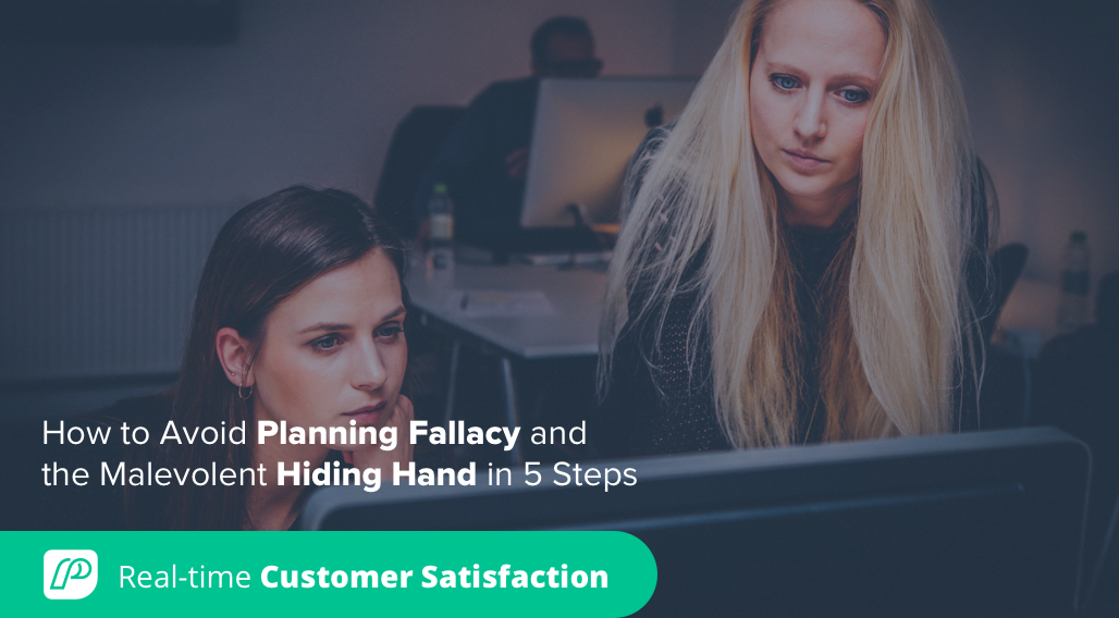 How to Avoid Planning Fallacy and the Malevolent Hiding Hand in 5 Steps ...